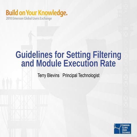 Guidelines For Setting Filter And Module Execution Rate Ppt