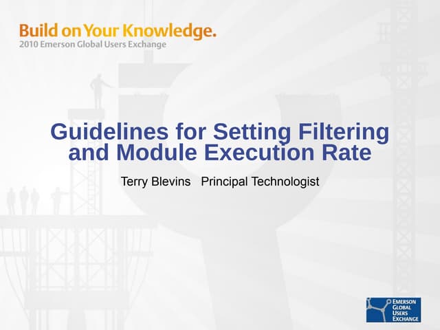 Guidelines For Setting Filter And Module Execution Rate Ppt