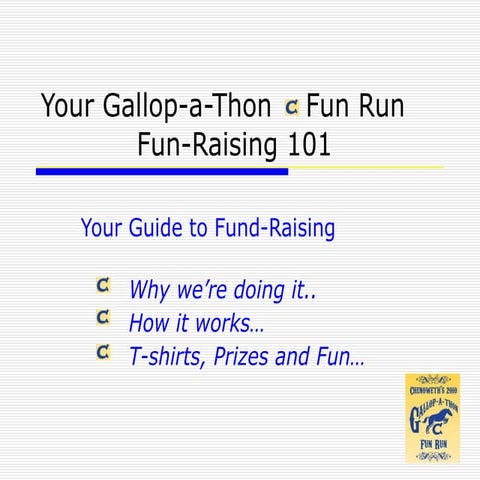 Chenoweth Gallop-a-Thon - Student Guide Fun Raising | PPT