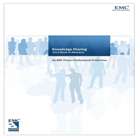 EMC Proven Professional Knowledge Sharing 2010 Book of Abstracts | PDF