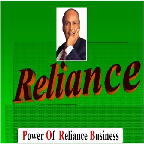 Power of Reliance Business | PPT
