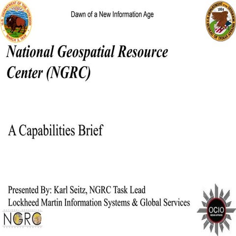 National Geospatial Resource Center (NGRC) A Capabilities Brief | PDF | Computer Software and ...