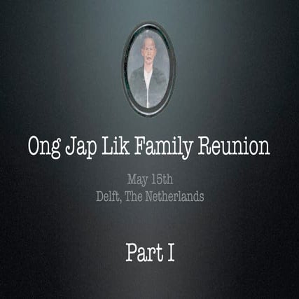 Ong Jap Lik Family Reunion 2010 Part 1 | PDF