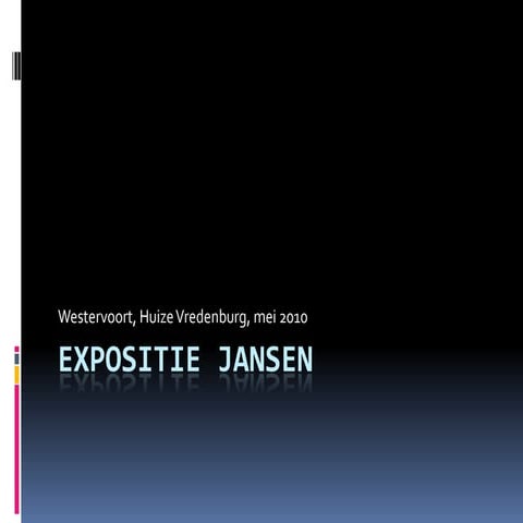 2010 powerpoint expositie jansen | PPTX
