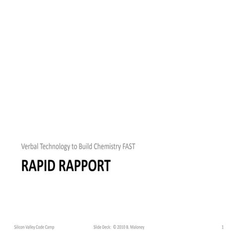Rapid Rapport: Silicon Valley Code Camp 2010 | PPTX