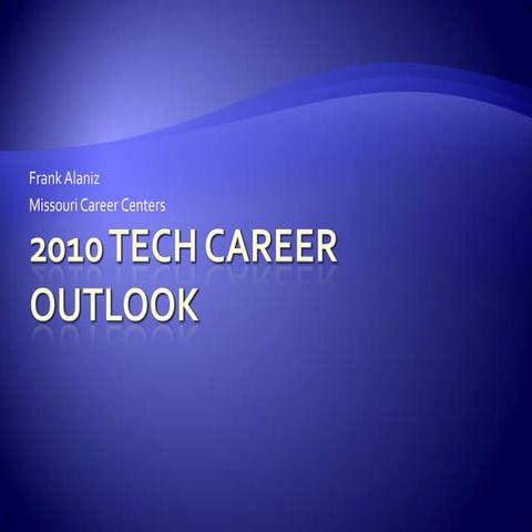 2010 Tech Career Outlook | PPT