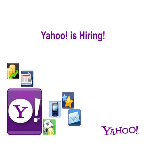 Yahoo! Is Hiring | PPT