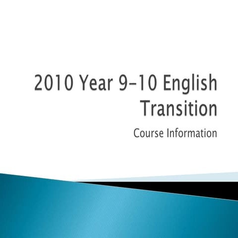 2010 year 9 10 english transition ppt | PPT