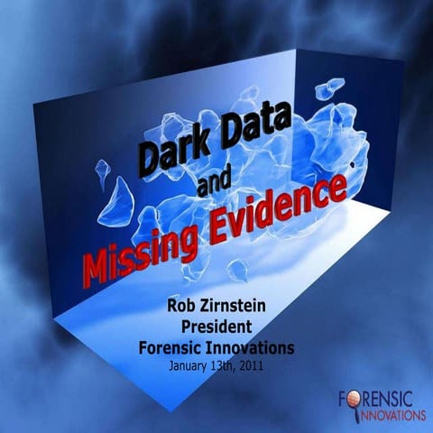 Dark Data and Missing Evidence | PPT
