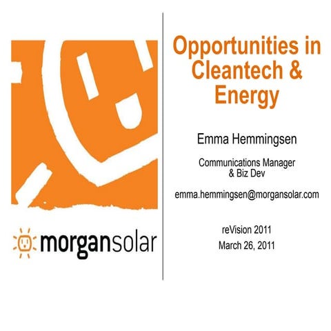 Opportunities in Cleantech and Energy - Morgan Solar Inc. Pres to Young ...