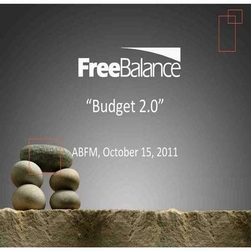 FreeBalance-ABFM-2011-Budget-2.0 | PPT