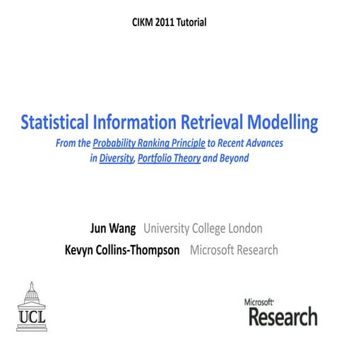 Statistical Information Retrieval Modelling: from the Probability ...