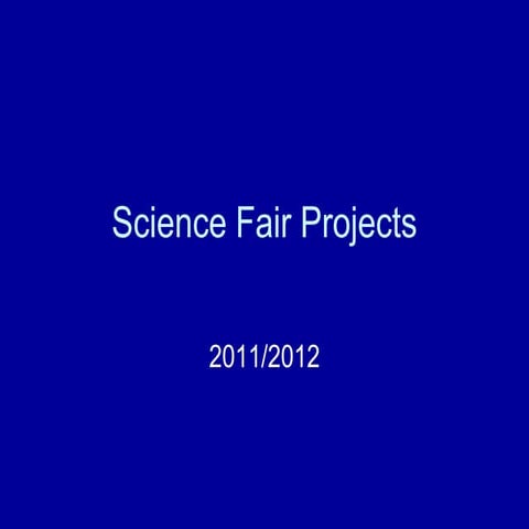 2011 12 science fair powerpoint.ppt 2 | PPTX | Homework and Study ...