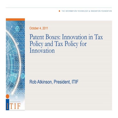 Patent Boxes: Innovation in Tax Policy and Tax Policy for Innovation | PDF