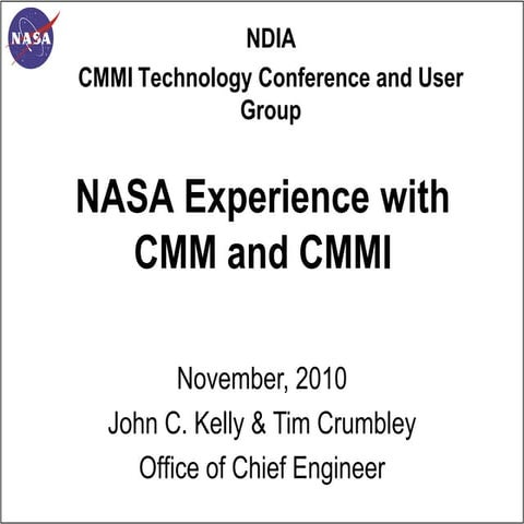 NASA Experience with CMM and CMMI - NASA Experience with CMM and CMMI | PDF