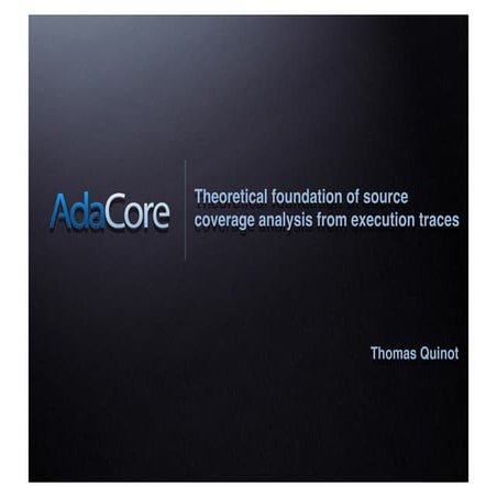 Coverage Analysis From Execution Traces Ppt