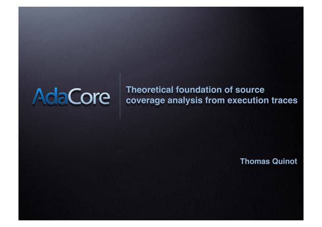 Coverage Analysis From Execution Traces Ppt