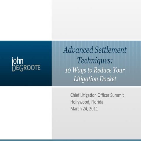 Advanced Settlement Techniques: 10 Ways to Reduce Your Litigation ...