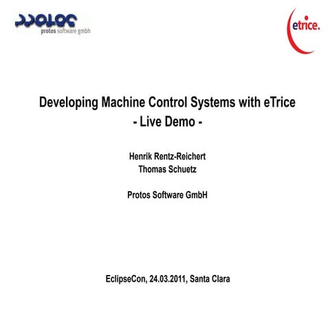 Developing Machine Control Systems with eTrice - Live Demo - | PDF | Programming Languages ...
