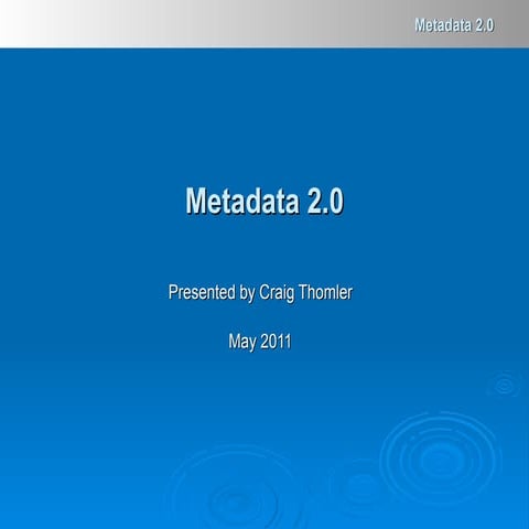 Metadata 2.0 | PPT