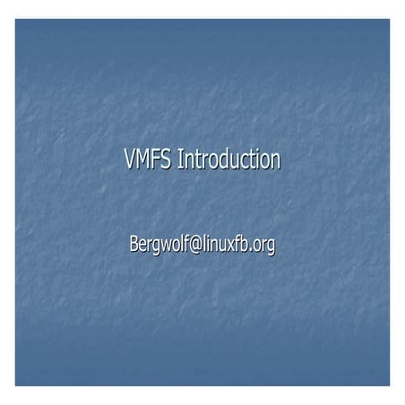 vmfs intro | PDF | Operating Systems | Computer Software and Applications