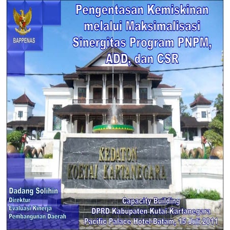 Pengentasan Kemiskinan melalui Maksimalisasi Sinergitas Program PNPM, ADD, dan CSR | PDF