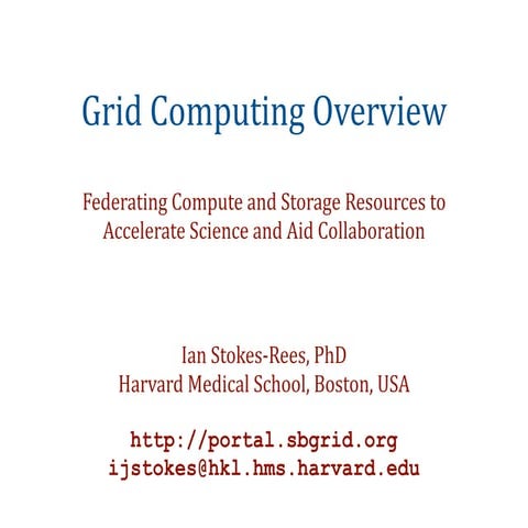 Grid Computing Overview | KEY | Computing | Technology & Computing