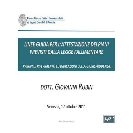 Linee guida per l'attestatore dei piani della legge fallimentare | PDF