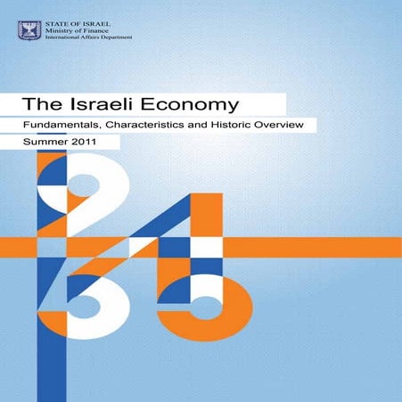 The Israeli Economy: Fundamentals, Characteristics and Historic ...