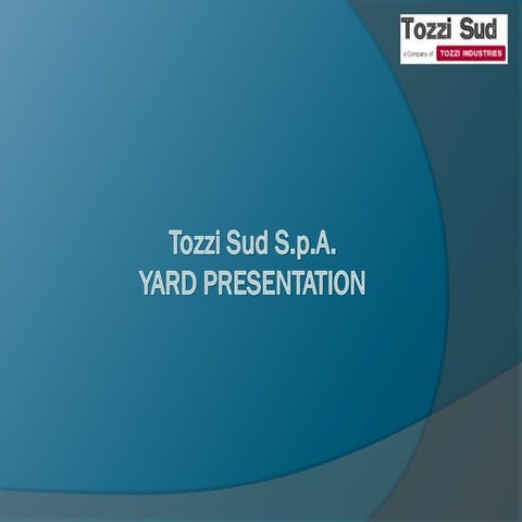 Tozzi Yard Presentation | PPT