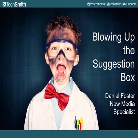 Blowing Up the Suggestion Box | PPTX