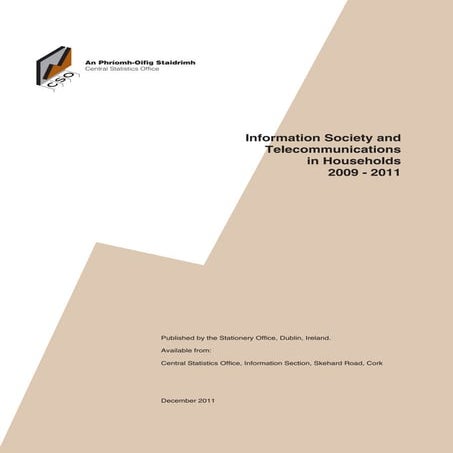 CSO: The Information Society And Telecommunications In Irish Households ...