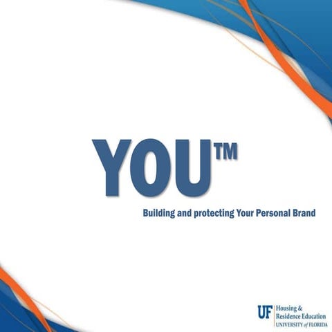 You TM. Building and Protecting your personal brand | PDF
