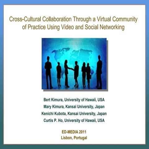cross-cultural collaboration using video and social networking | PPT