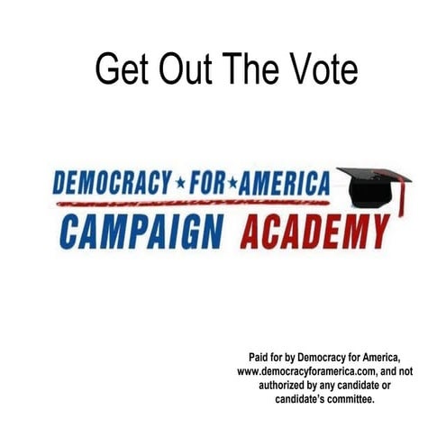 Campaign Academy GOTV slides | PPT