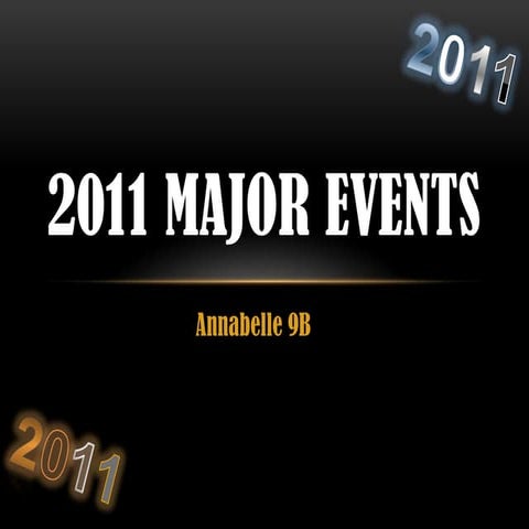 2011 Major Events | PPTX