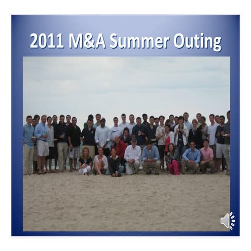 2011 M&A Summer Outing | PDF