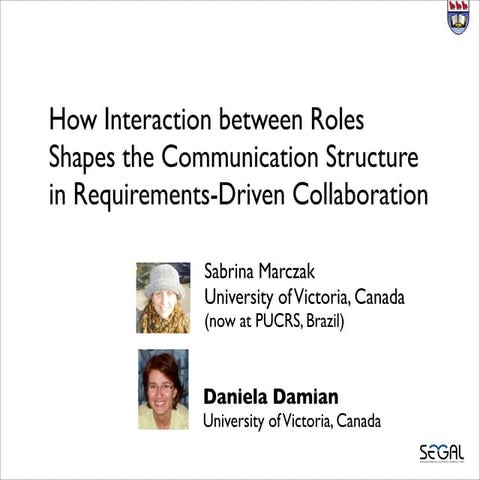 How Interaction between Roles Shapes the Communication Structure in ...
