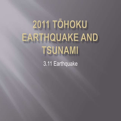 Tohoku Earthquake | PPTX
