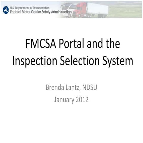 FMCSA Portal and the Inspection Selection System | PPTX
