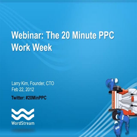 20 Minute PPC Work Week | PDF