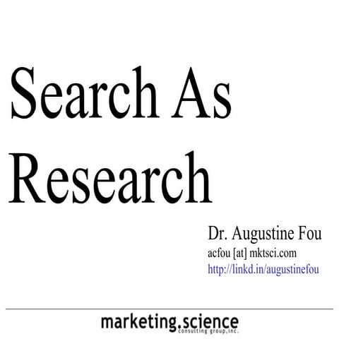 Search as Research by Augustine Fou, PhD. | PPT