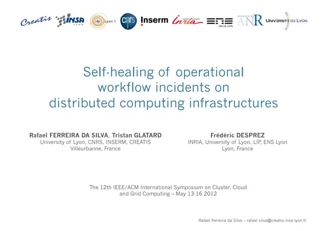 Self-healing of operational workflow incidents on distributed computing ... Self-healing of operational workflow incidents on distributed computing ...