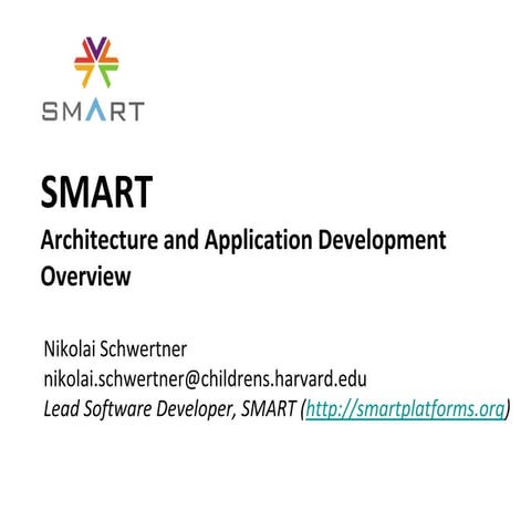 SMART Architecture and Application Development Overview | PPTX