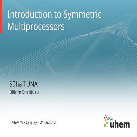 Introduction To Symmetric Multiprocessor Ppt