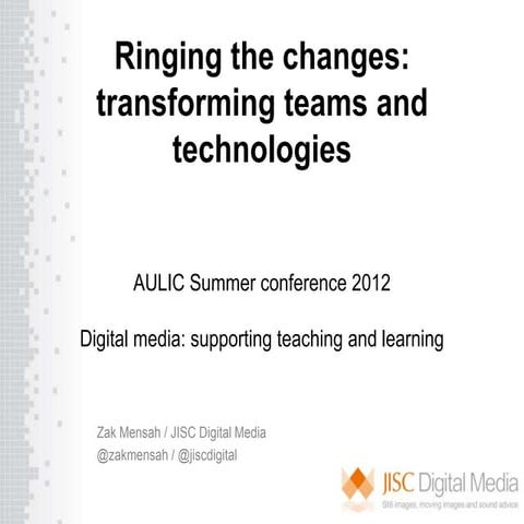 Ringing the changes: transforming teams and technologies | PPT