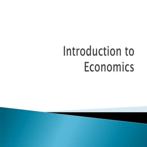 2012 09-10 introduction to economics | PPT