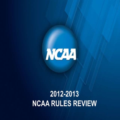 2012-13 NCAA Rules Review | PPTX