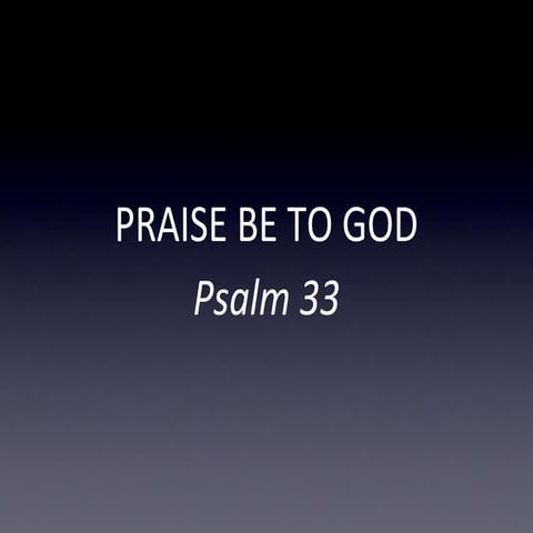 Praise Be To God | PPT