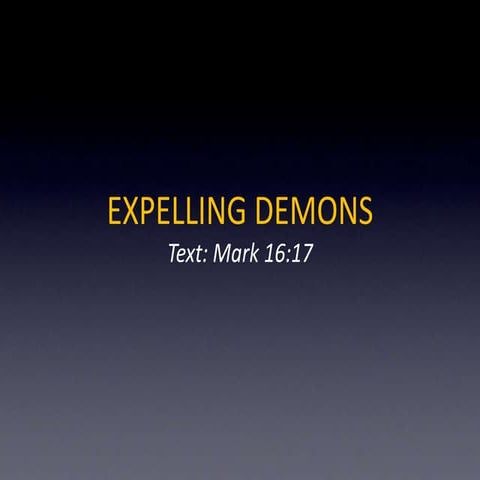 Expelling Demons | PPT